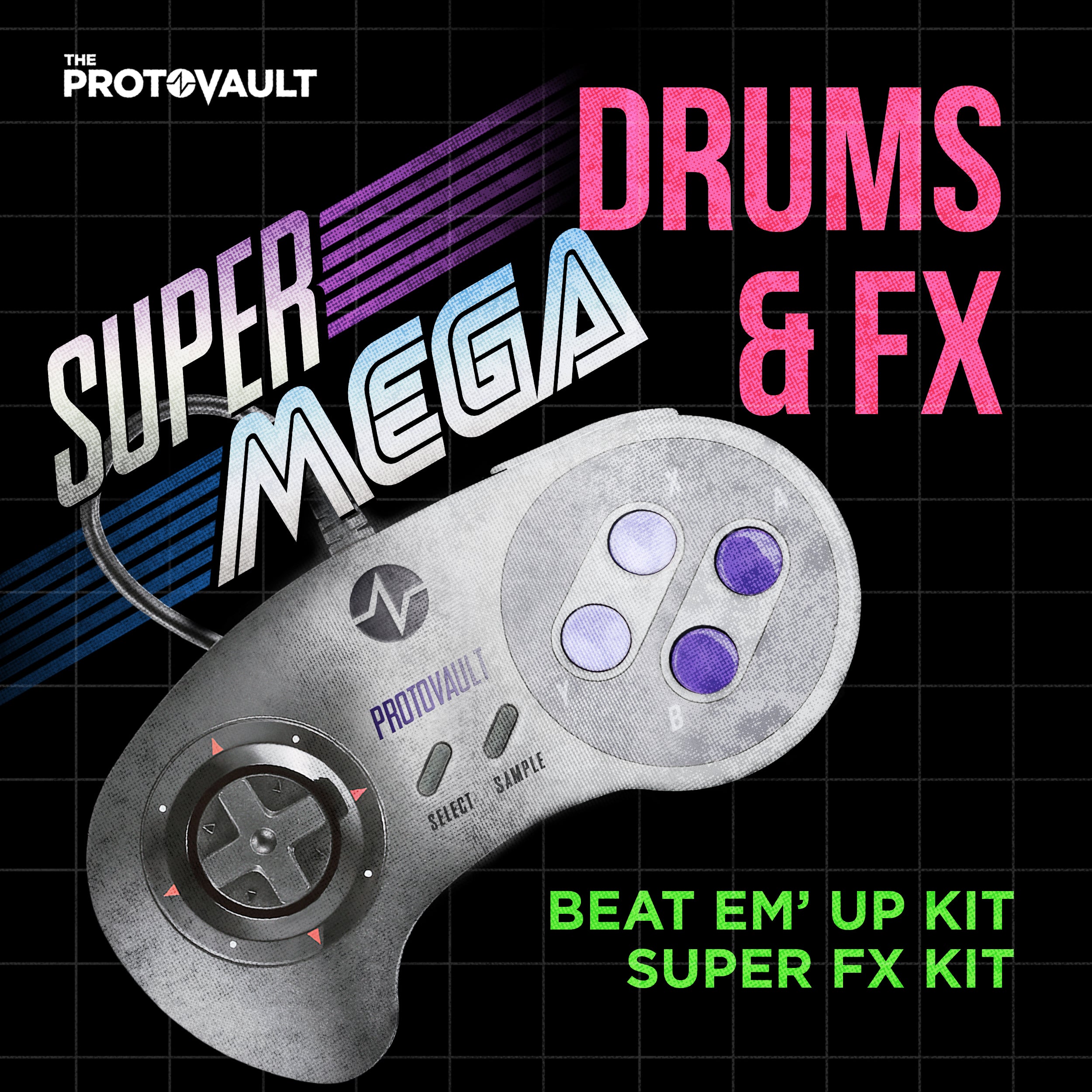 Super Mega Drums & FX – The Protovault